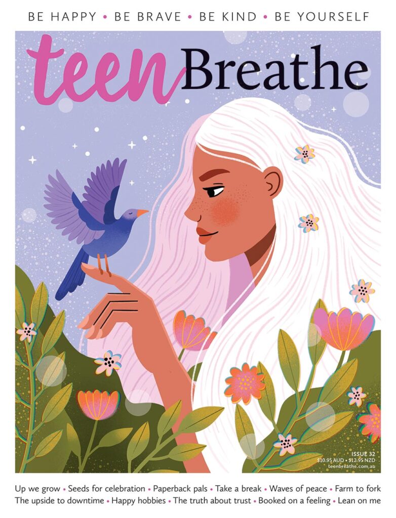 Teen Breathe Issue 32 - With love & kindness - Teen Breathe